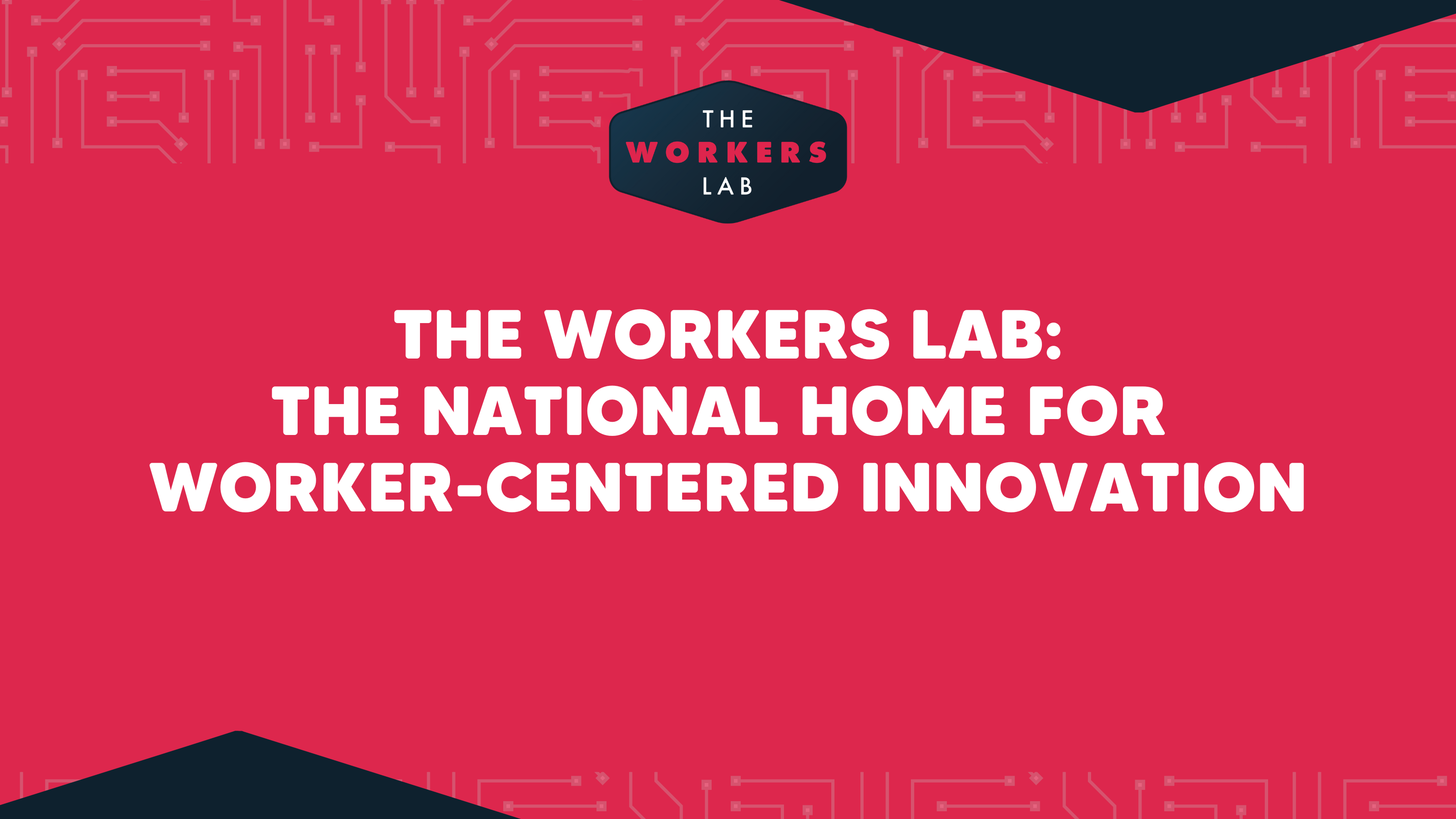 The Workers Lab